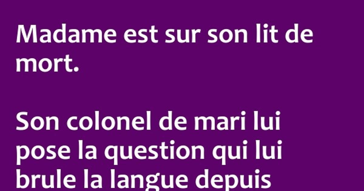 Madame est sur son lit de mort... - Blagues et les meilleures images ...