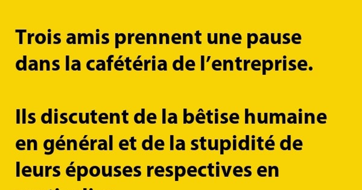 Trois amis prennent une pause.. - Blagues et les meilleures images drôles!