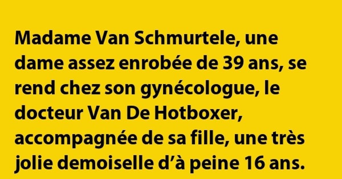 Madame Van Schmurtele,.. - Blagues et les meilleures images drôles!
