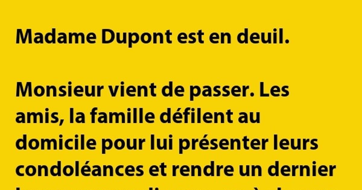 Madame Dupont est .. - Blagues et les meilleures images drôles!